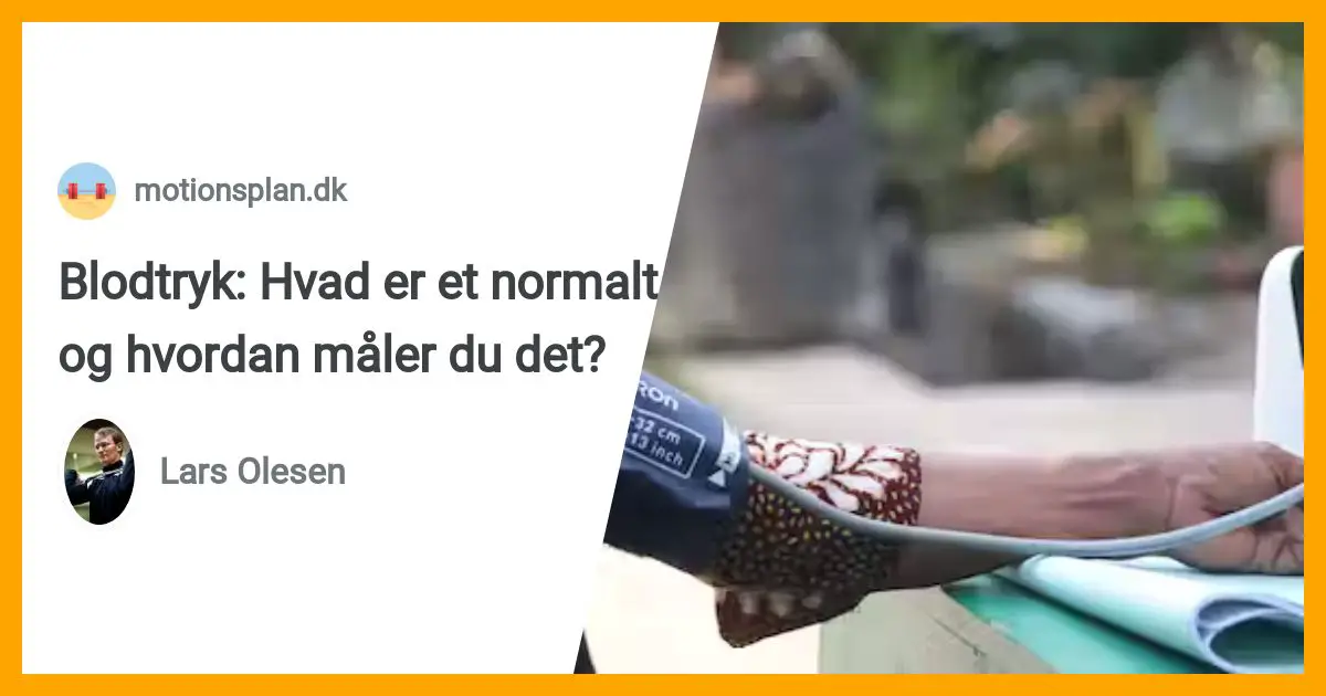 Blodtryk: Hvad er et normalt og hvordan måler du det?