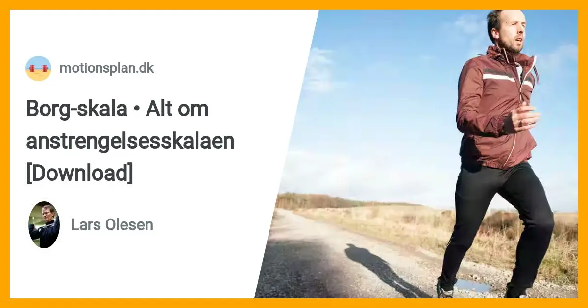 Borg-skala • Alt om anstrengelsesskalaen [Download PDF]