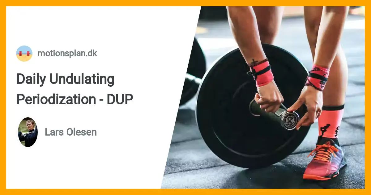 Daily Undulating Periodization - DUP