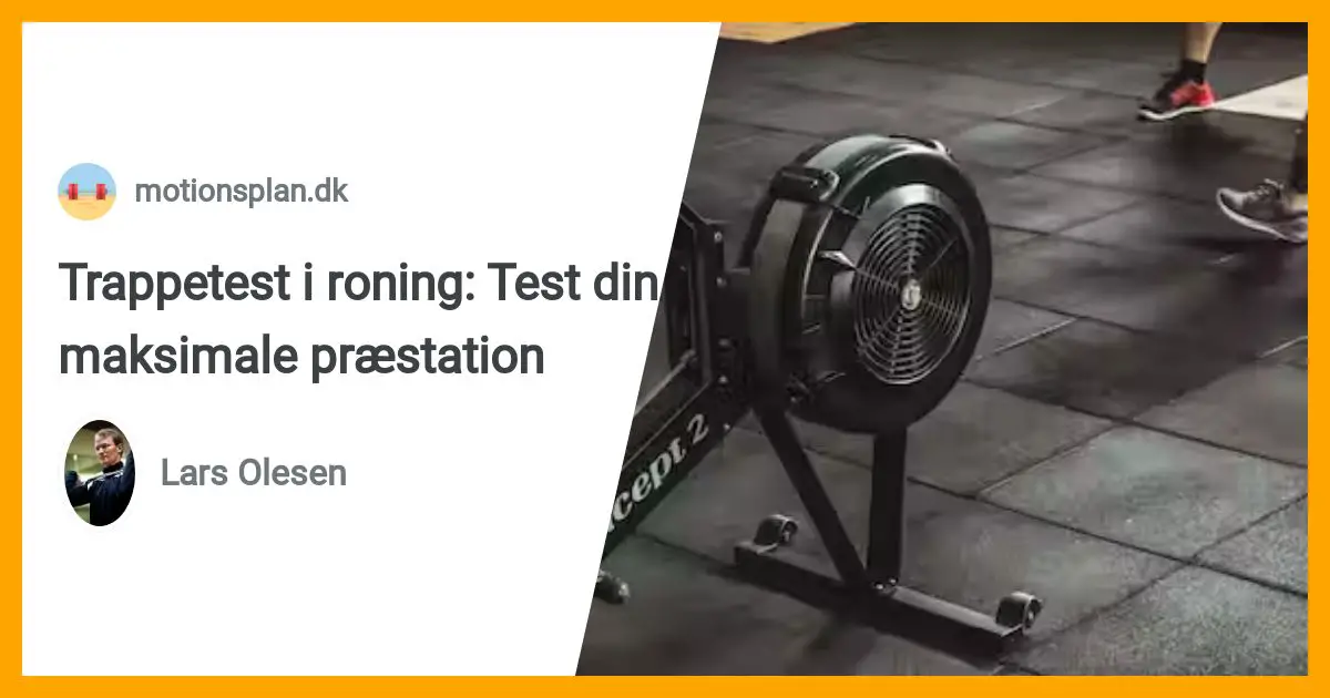 Trappetest i roning: Test din maksimale præstation
