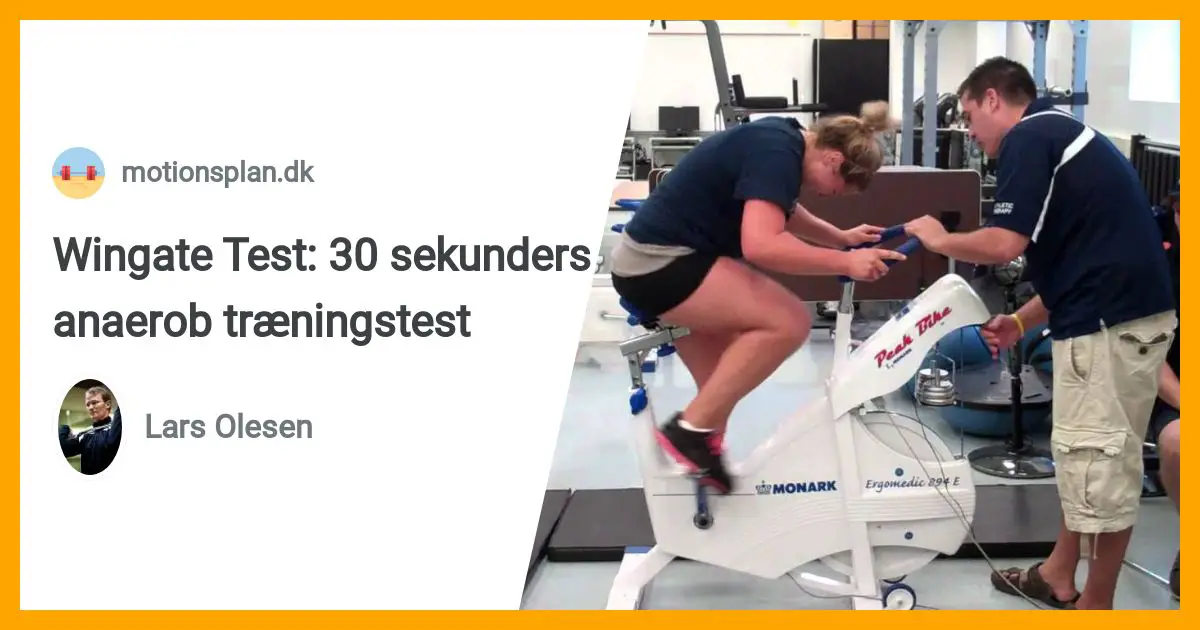 Wingate Test: 30 sekunders anaerob træningstest