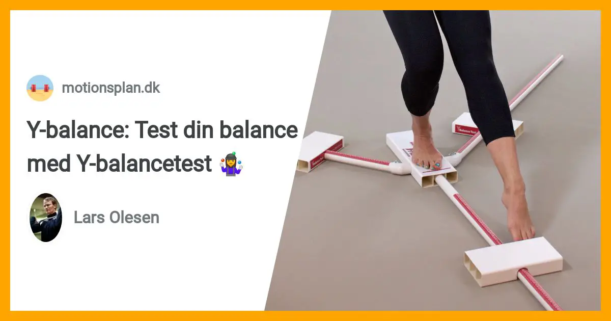 Y-balance: Test din balance med Y-balancetest 🤹‍♀️