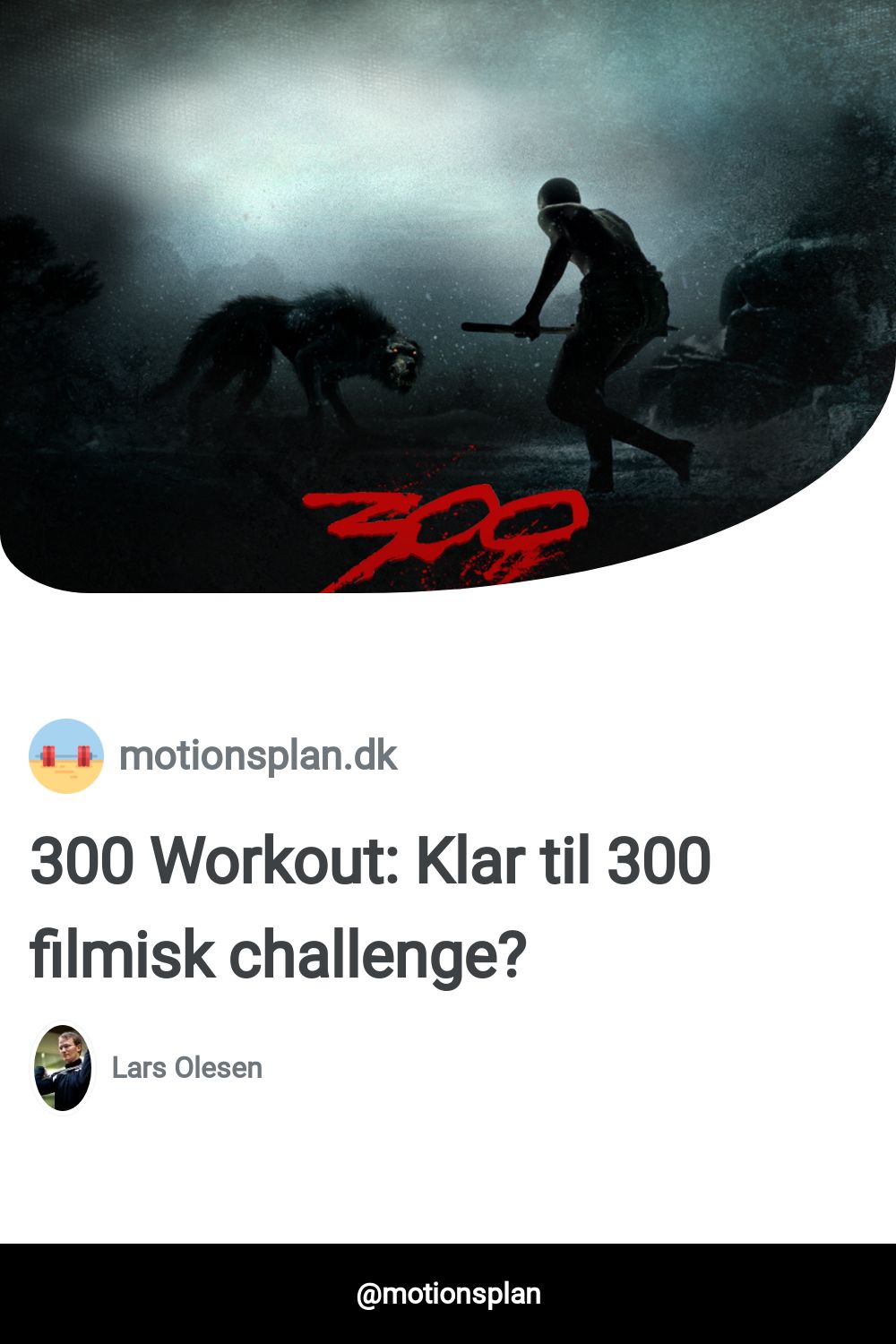 300 Workout: Klar til 300 filmisk challenge?