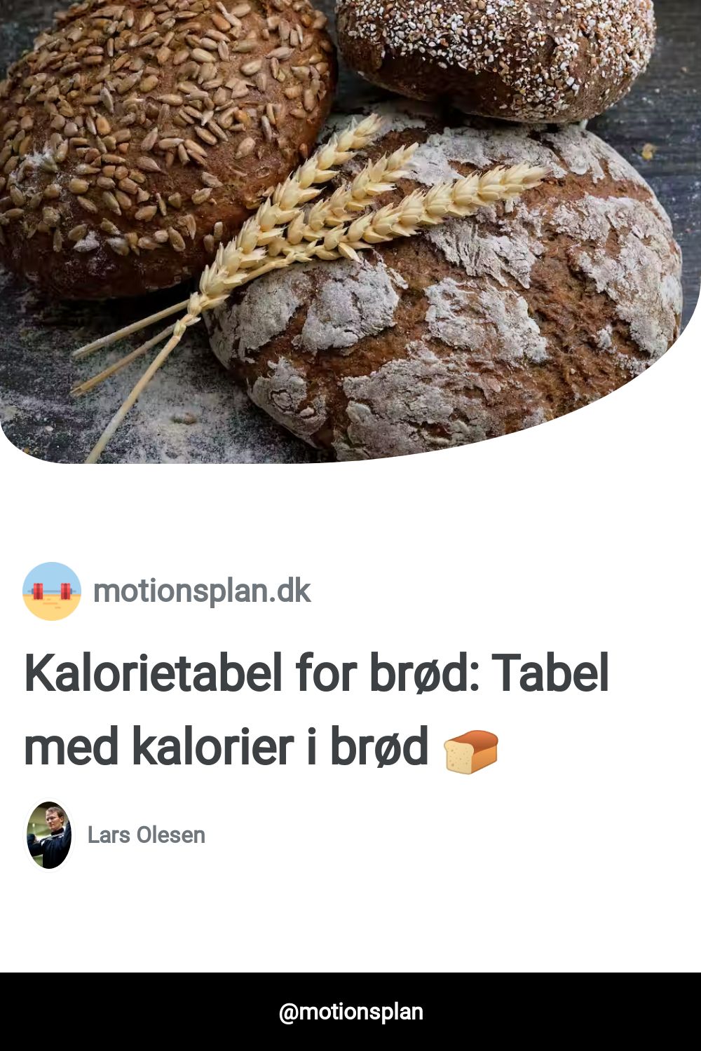 Kalorietabel for brød: Tabel med kalorier i brød 🍞
